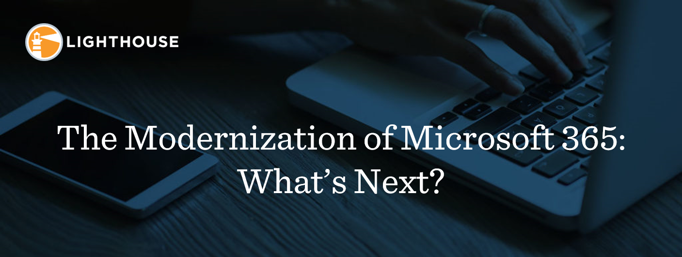 Webinars - 2020 - The Modernization of Microsoft 365 (ON DEMAND GATE)